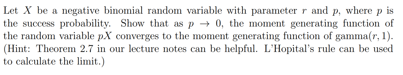 Solved Let X be a negative binomial random variable with | Chegg.com