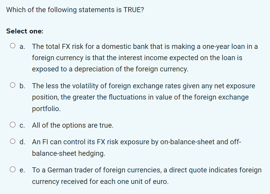 Solved Which of the following statements is TRUE? Select | Chegg.com