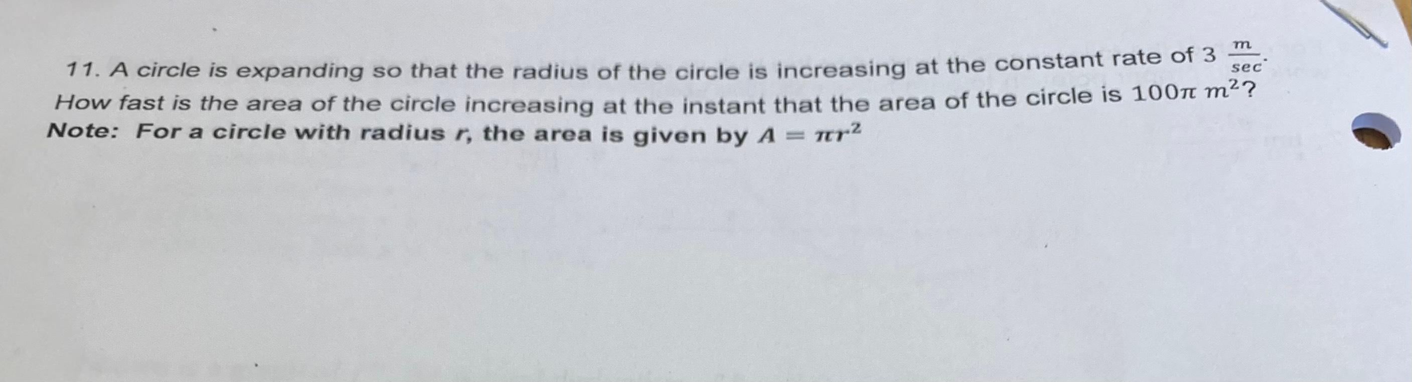Solved mn sec" 11. A circle is expanding so that the radius | Chegg.com