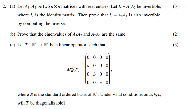 Solved (3) 2. (a) Let A1, A2 be two nxn matrices with real | Chegg.com