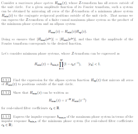 Solved Consider a maximum phase system Hmax(z), ﻿whose | Chegg.com