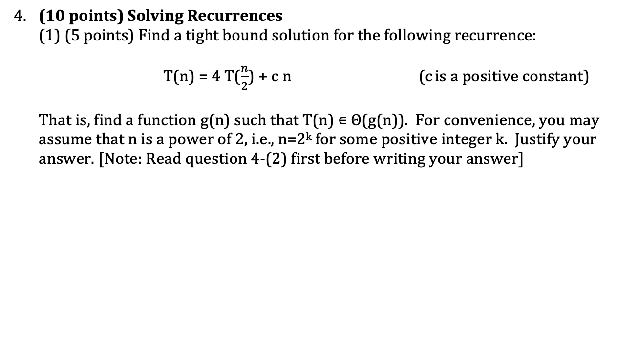 Solved (10 points) Solving Recurrences (1) (5 points) Find a | Chegg.com