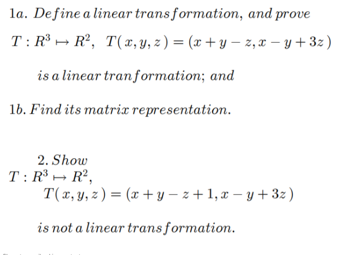Solved la. Define a linear transformation, and prove T:R3 | Chegg.com