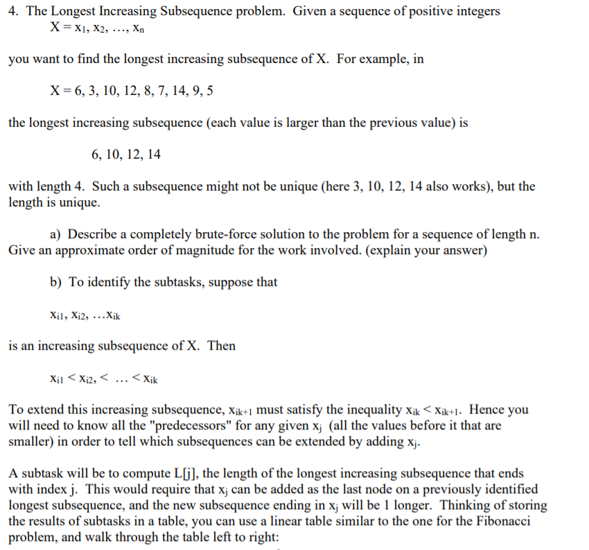 Solved 4 The Longest Increasing Subsequence Problem Given Chegg