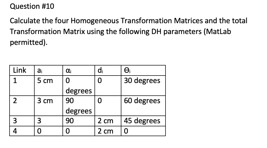 Solved Calculate The Four Homogeneous Transformation