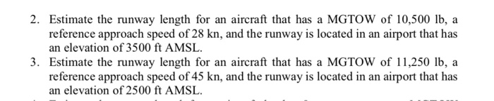 Solved 2. Estimate the runway length for an aircraft that | Chegg.com