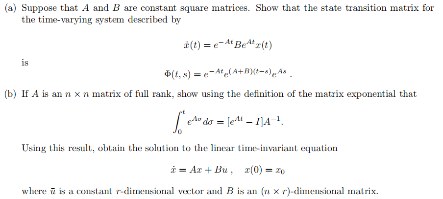 Solved a) Suppose that A and B are constant square matrices. | Chegg.com