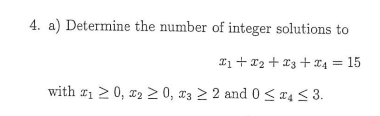 Solved a) Determine the number of integer solutions to | Chegg.com