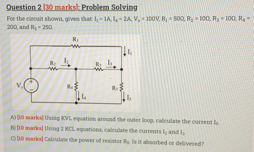 Solved Question 2 [30 marks): Problem Solving For the | Chegg.com
