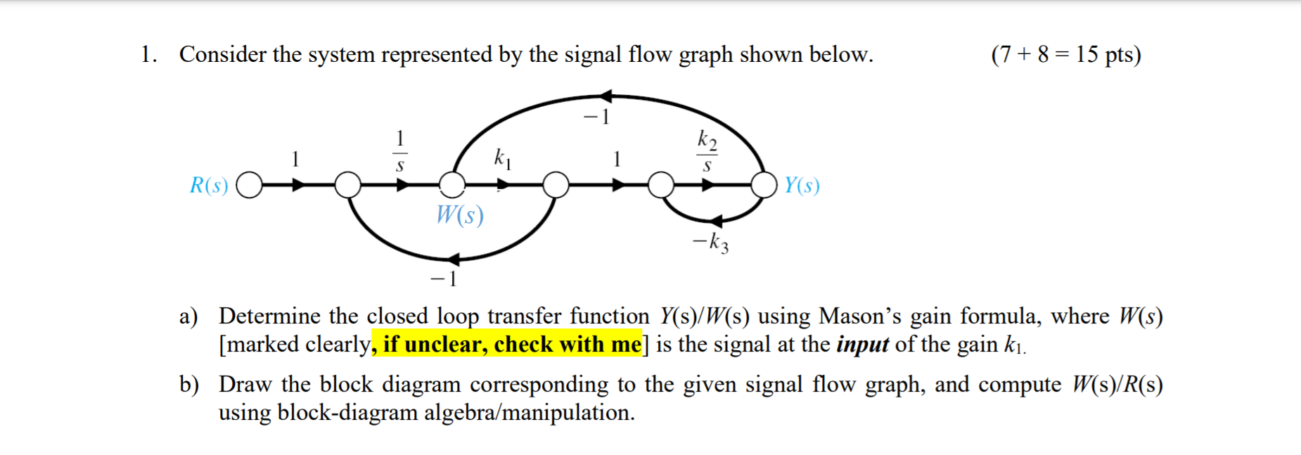 Solved 1. Consider the system represented by the signal flow | Chegg.com