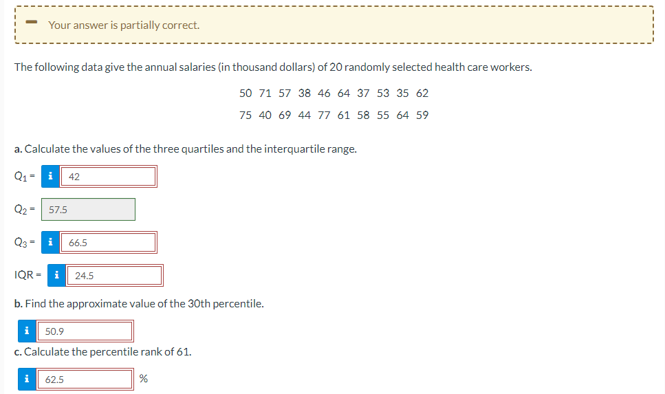 Solved a. Calculate the values of the three quartiles and | Chegg.com