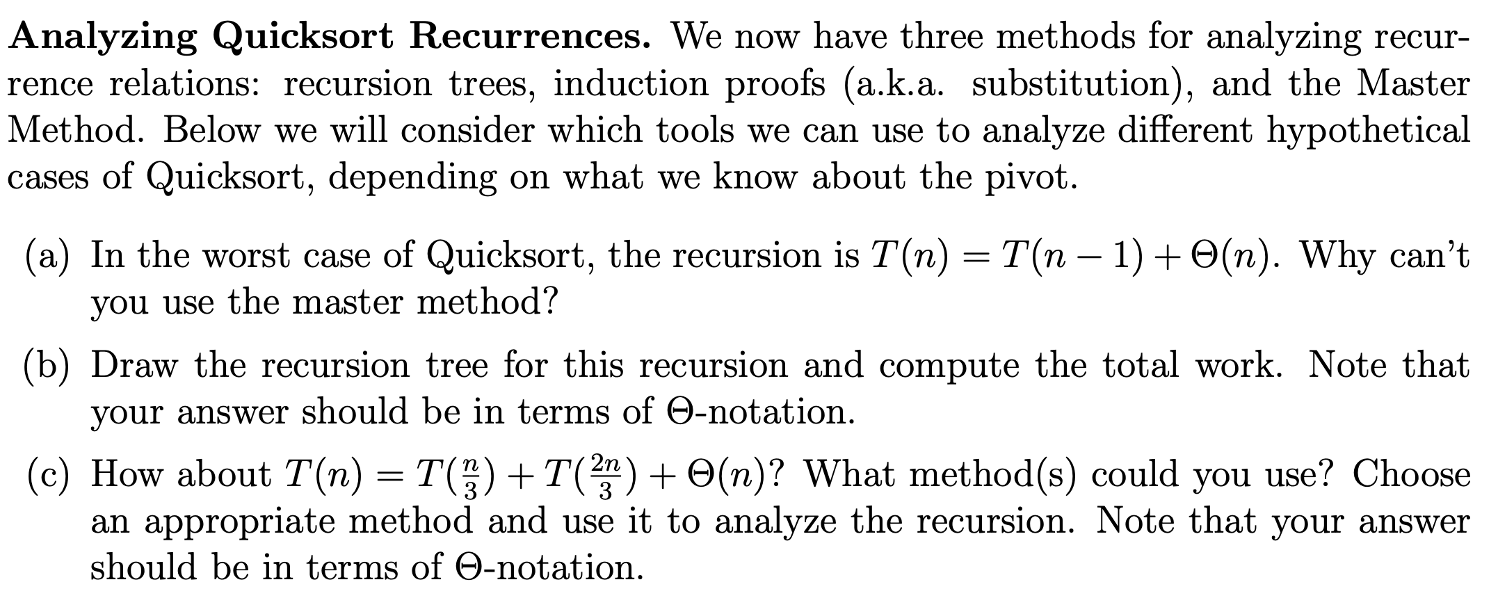 Solved Analyzing Quicksort Recurrences We Now Have Three