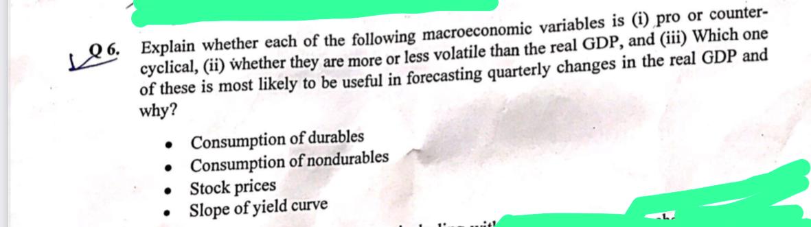 Solved Q6. Explain whether each of the following | Chegg.com