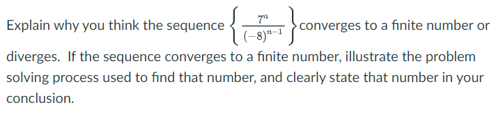 Solved {-}conve Explain why you think the sequence 7 | Chegg.com