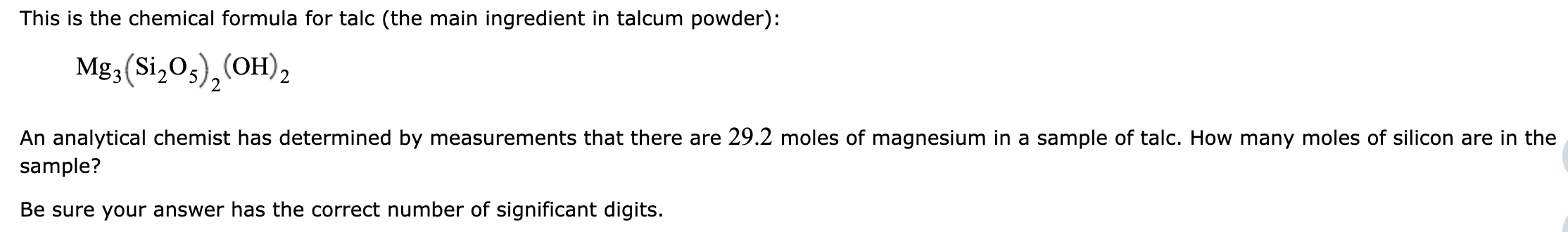 Solved This is the chemical formula for talc (the main | Chegg.com