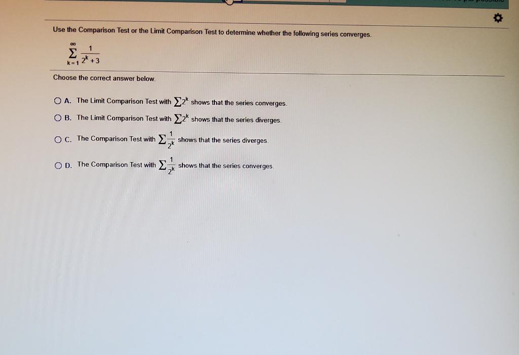 Solved Use the Comparison Test or the Limit Comparison Test | Chegg.com