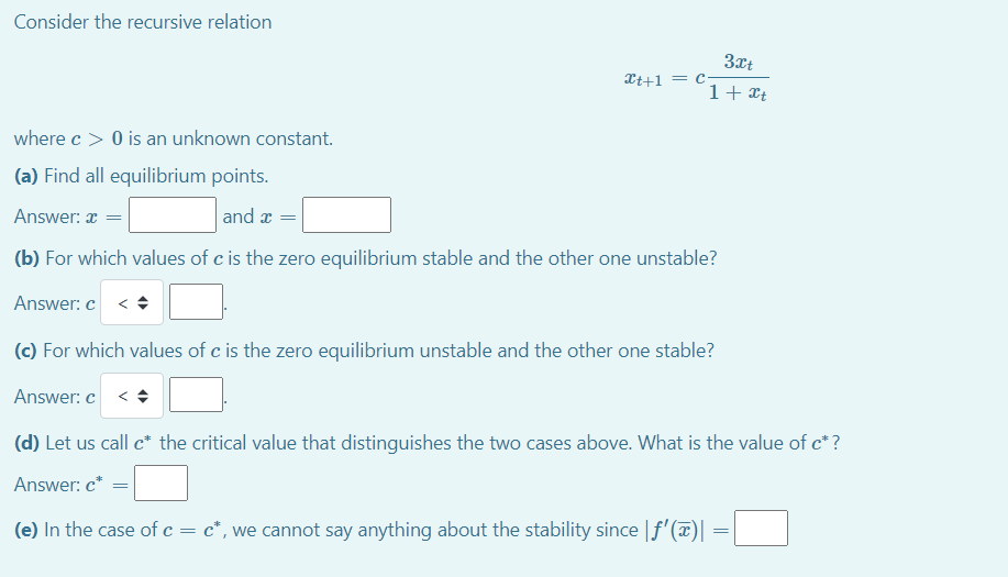 Solved Consider the recursive relation 2t+1 =c- 30t 1 + 2t | Chegg.com