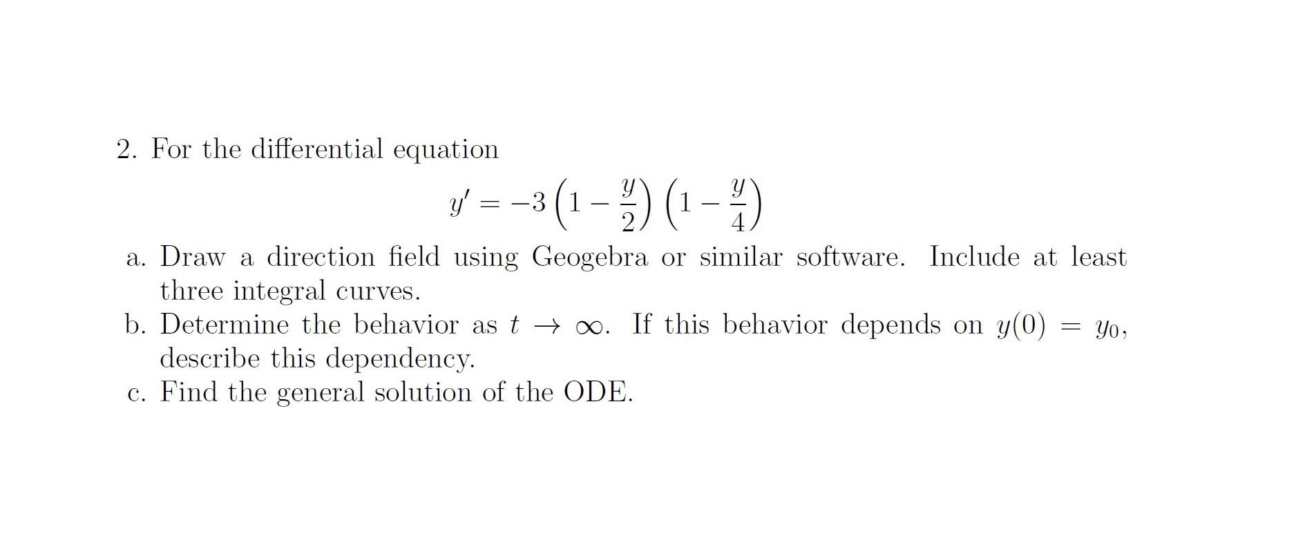 Solved 2. For the differential equation ' -3 (1 2. a. Draw a | Chegg.com