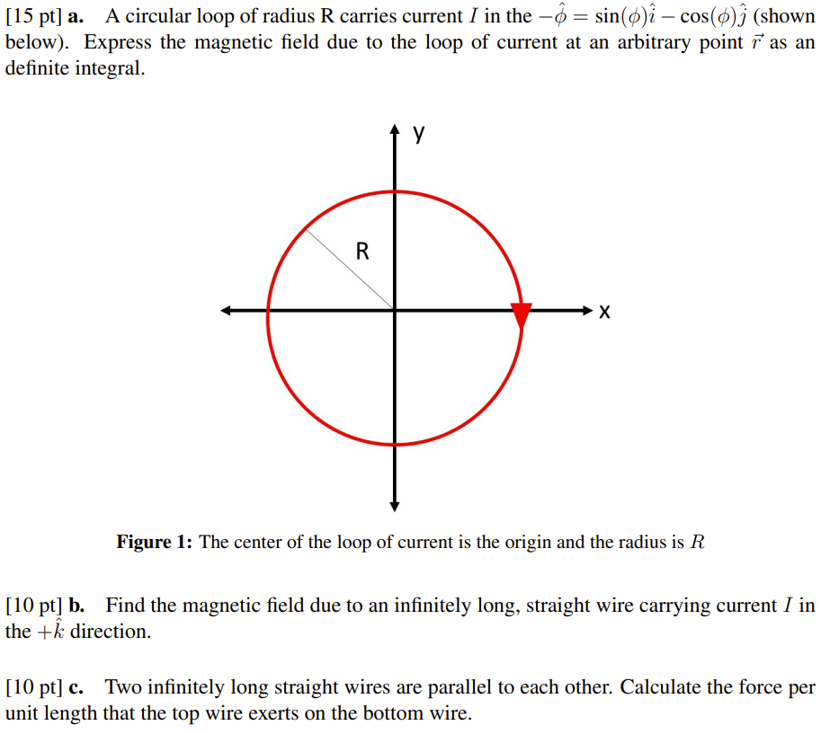 Solved [15 pt] a. ﻿A circular loop of ﻿radius R ﻿carries | Chegg.com