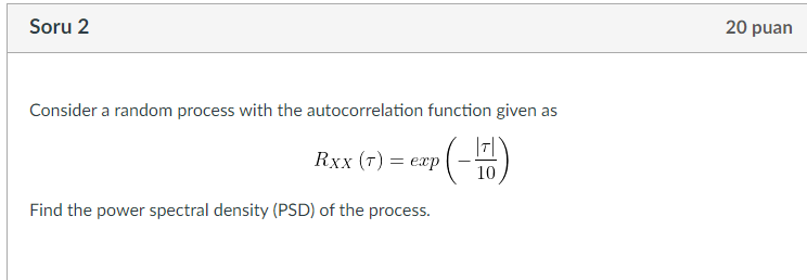 Solved Consider a random process with the autocorrelation | Chegg.com