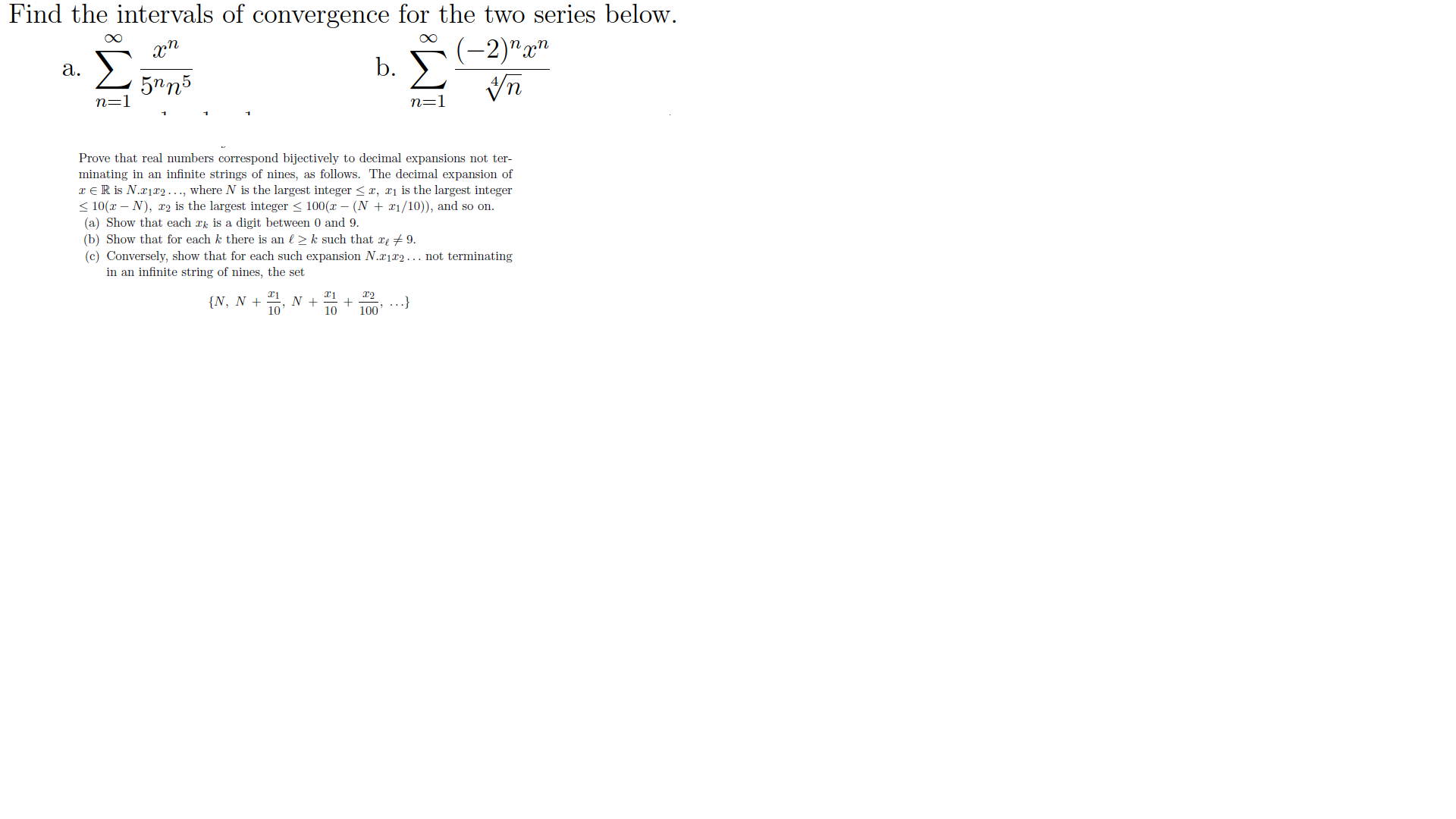 Solved Find the intervals of convergence for the two series | Chegg.com