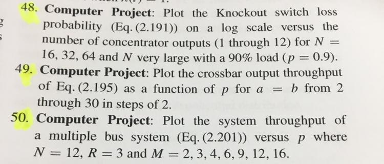 Solved a = 0.9). 48. Computer Project: Plot the Knockout | Chegg.com