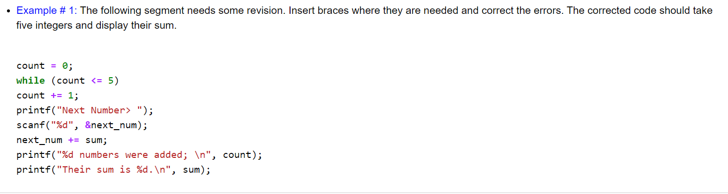 Solved • Example # 1: The following segment needs some | Chegg.com