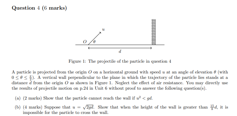 Solved Question 4 (6 marks)Figure 1: The projectile of the | Chegg.com Solved Question 4 (6 marks)Figure 1: The projectile of the | Chegg.com