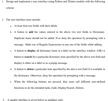 Solved Make GUI by python and make information by dictionary | Chegg.com