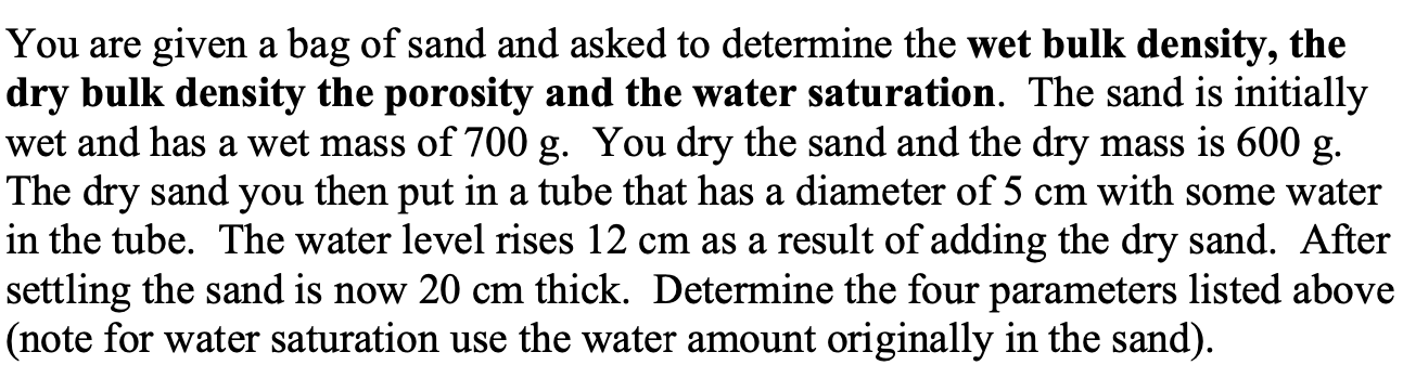 Solved You are given a bag of sand and asked to determine | Chegg.com