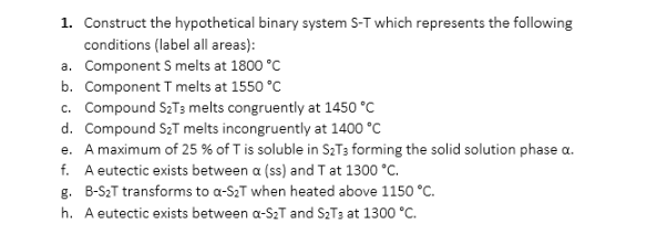 Solved 1. Construct the hypothetical binary system S-T which | Chegg.com