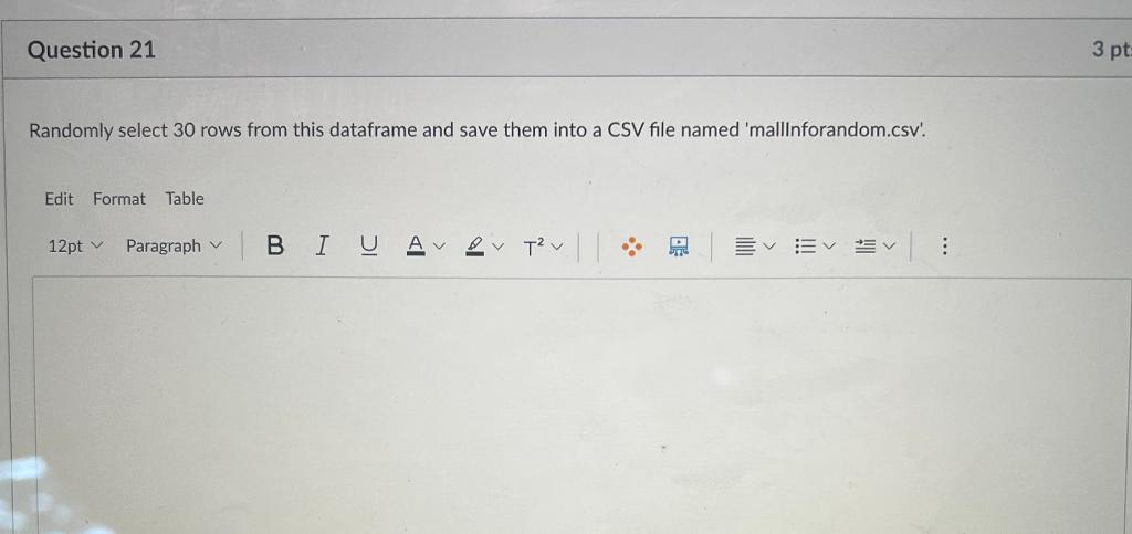 Solved Randomly select 30 rows from this dataframe and save | Chegg.com