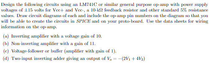 Solved Design the following circuits using an LM741C or | Chegg.com