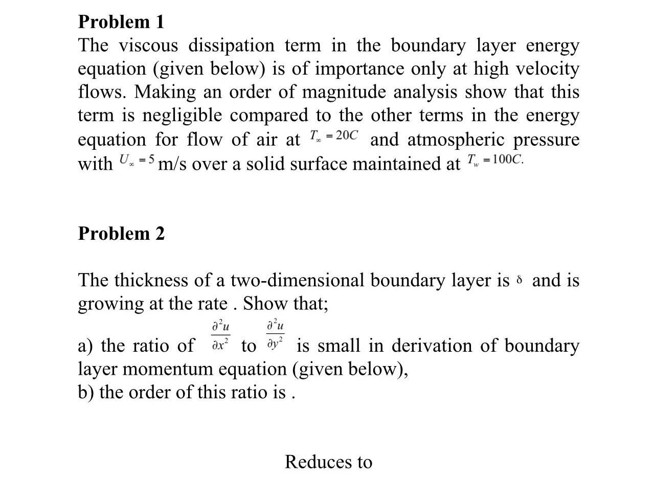 Solved Problem 1 The viscous dissipation term in the | Chegg.com