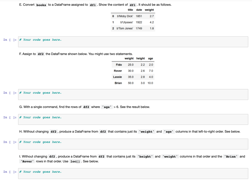 Solved In [ ]: # Your code goes here. | Chegg.com
