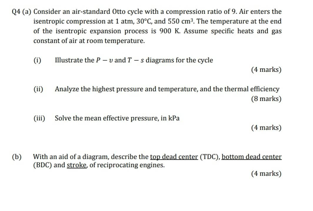 Solved Q4 (a) Consider an air-standard Otto cycle with a | Chegg.com