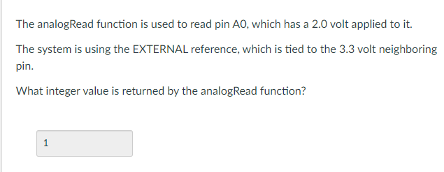 Solved The Analogread Function Is Used To Read Pin Ao Which 3451