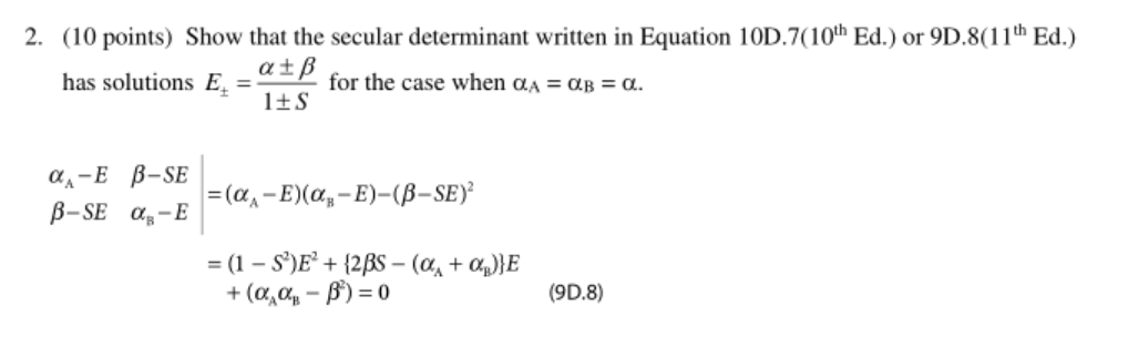 Solved 2. (10 points) Show that the secular determinant | Chegg.com