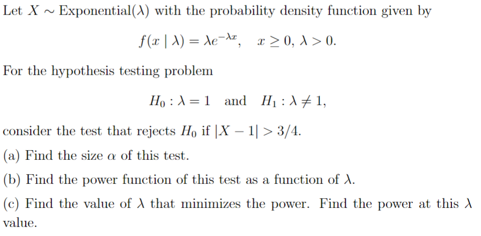 Solved Let X∼Exponential(λ) with the probability density | Chegg.com