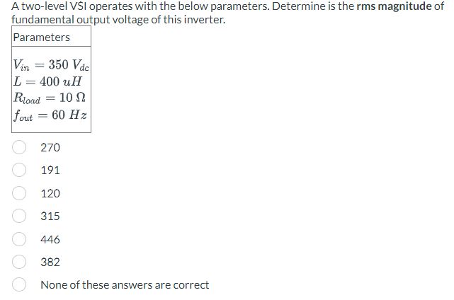 Solved A two-level VSI operates with the below parameters. | Chegg.com