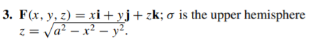 Solved Verify Formula (2) in Stokes’ Theorem by evaluating | Chegg.com