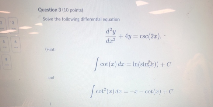 Solved Question 3 (10 points) Solve the following | Chegg.com Solved Question 3 (10 points) Solve the following | Chegg.com