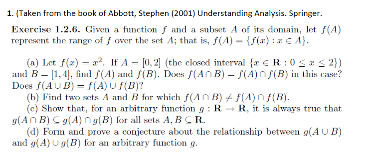 Solved 1. (Taken from the book of Abbott, Stephen (2001) | Chegg.com