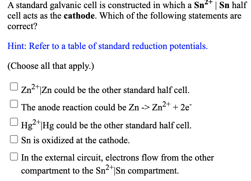 Solved A standard galvanic cell is constructed in which a | Chegg.com