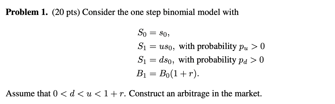 Problem 1. (20 pts) Consider the one step binomial | Chegg.com
