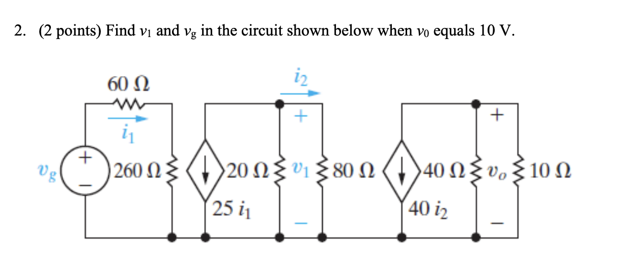 Solved 2. (2 points) Find vi and vg in the circuit shown | Chegg.com