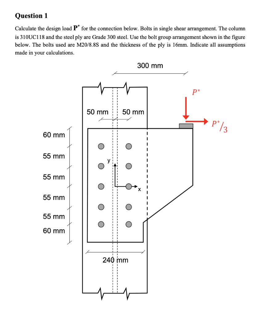 Question 1 Calculate the design load P* for the | Chegg.com