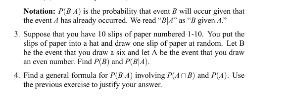 Solved Notation: P(B∣A) is the probability that event B will | Chegg.com