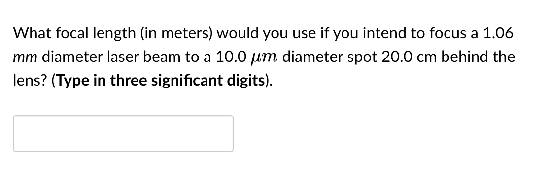 Solved What focal length (in meters) would you use if you | Chegg.com