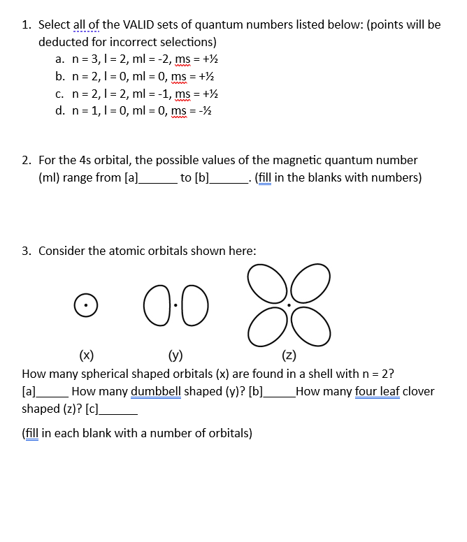 Solved 1. Select all of the VALID sets of quantum numbers | Chegg.com